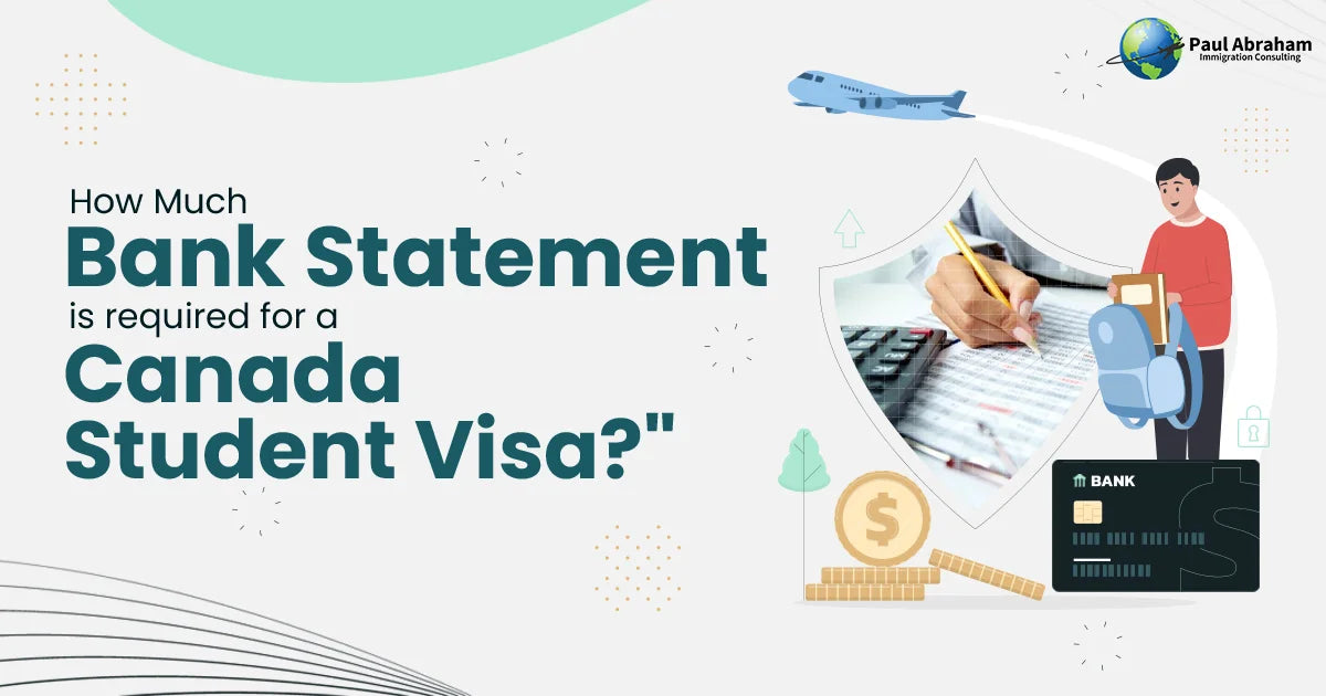 Bank Statement Requirements for a Canada Student Visa – Paul Abraham ...