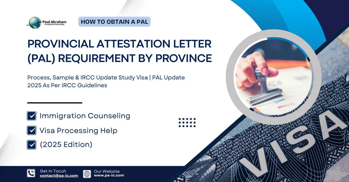 Provincial Attestation Letter (PAL): Process, Sample & IRCC Update ...